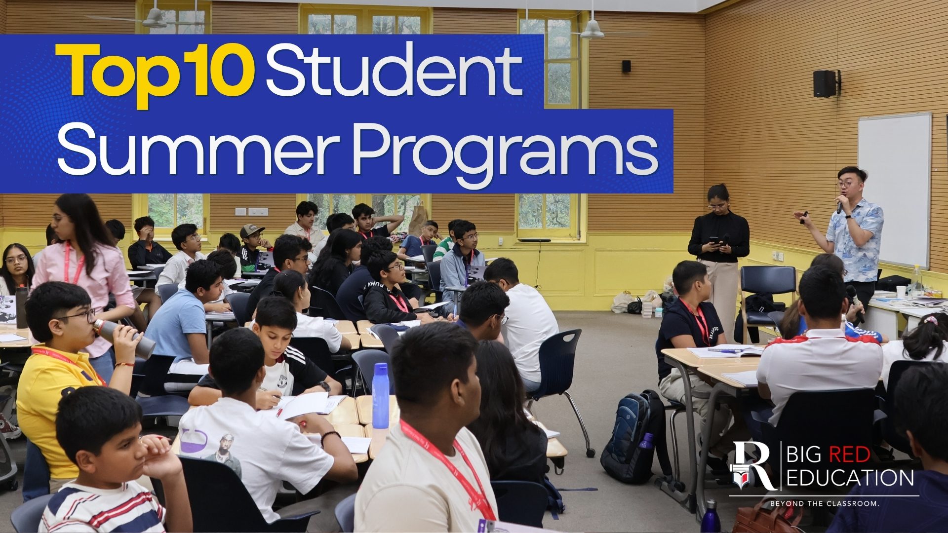 Top 10 Summer Programs for High School Students in 2026 – Big Red Education